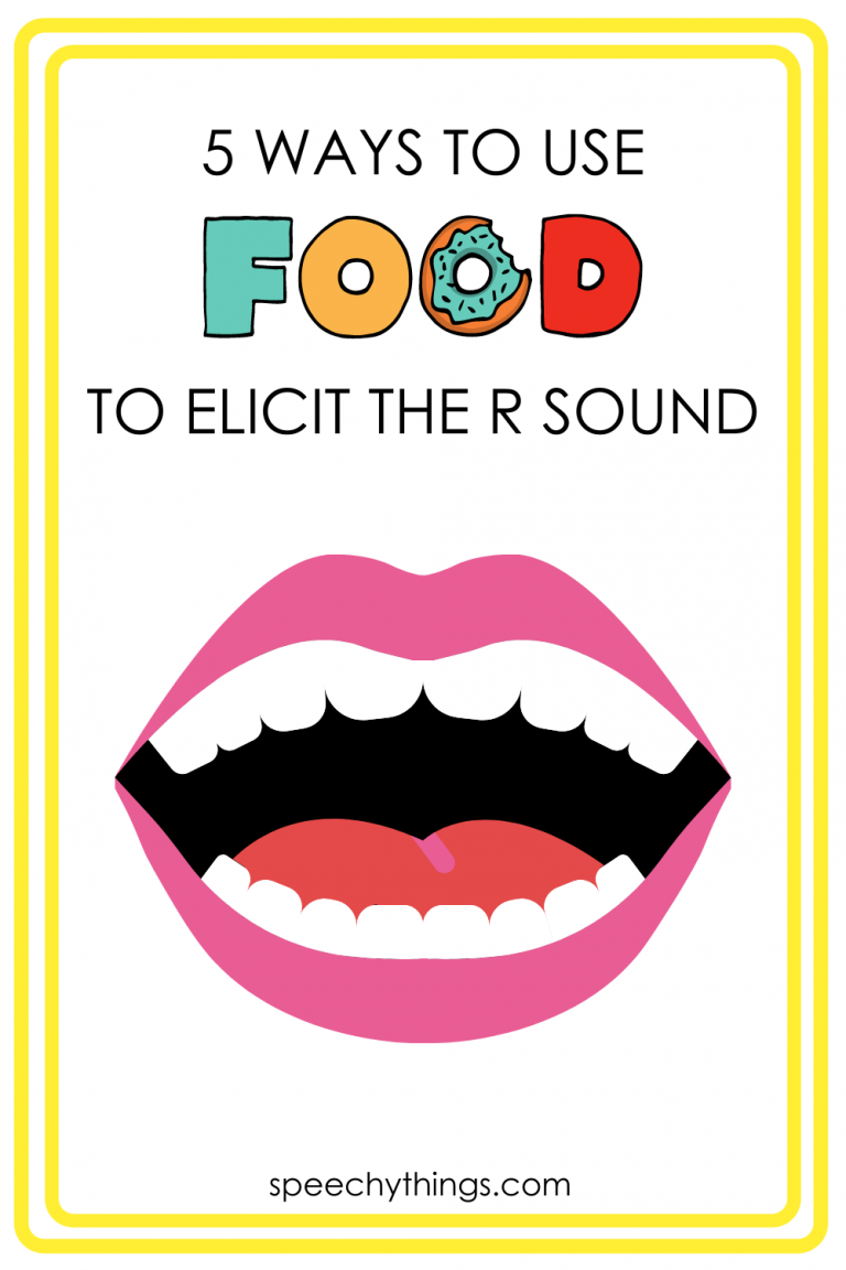 5 Ways You Can Use Food to Elicit The R Sound in Speech Therapy • Rock ...